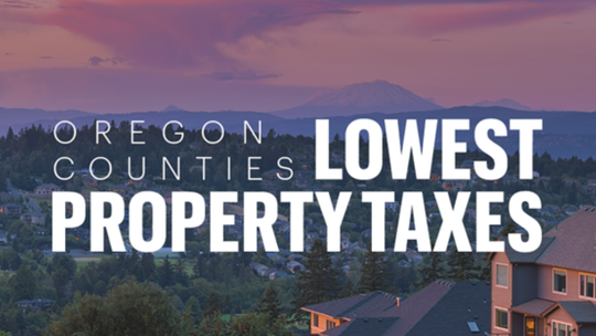 Ready to move? These Oregon counties have lowest property taxes | kgw.com