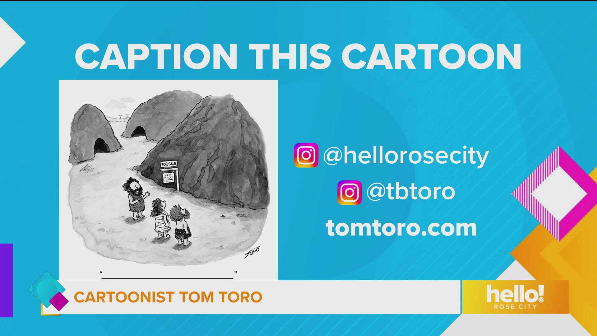 Time for another caption contest with acclaimed cartoonist Tom Toro ...