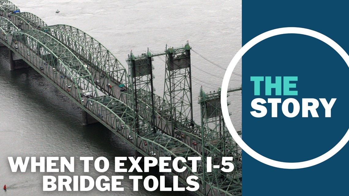 Interstate Bridge tolling timeline takes shape with planned 2026 start ...