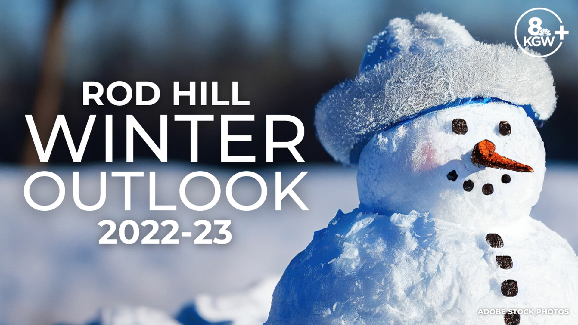 Will This Winter Bring Snow Rod Hill S Winter Outlook Kgw