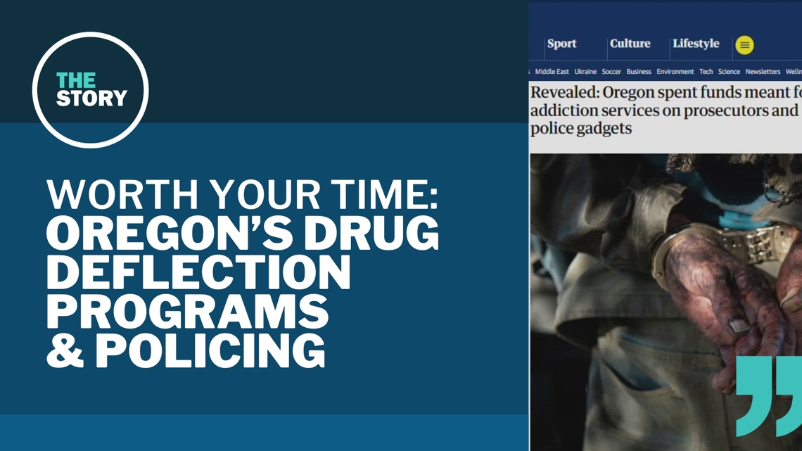 Oregon counties spent deflection program funds on law enforcement, gadgets | Worth Your Time ...