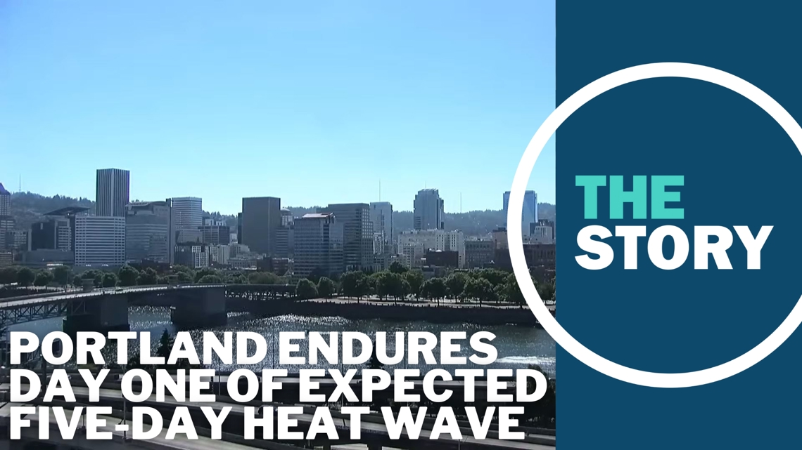 The Portland heat wave has arrived | kgw.com