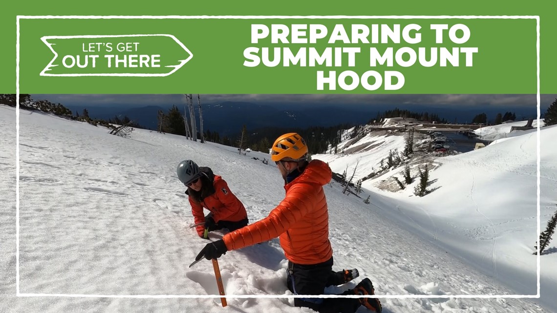 Snow school helps climbers prepare to summit Mount Hood | Let's Get Out There | kgw.com