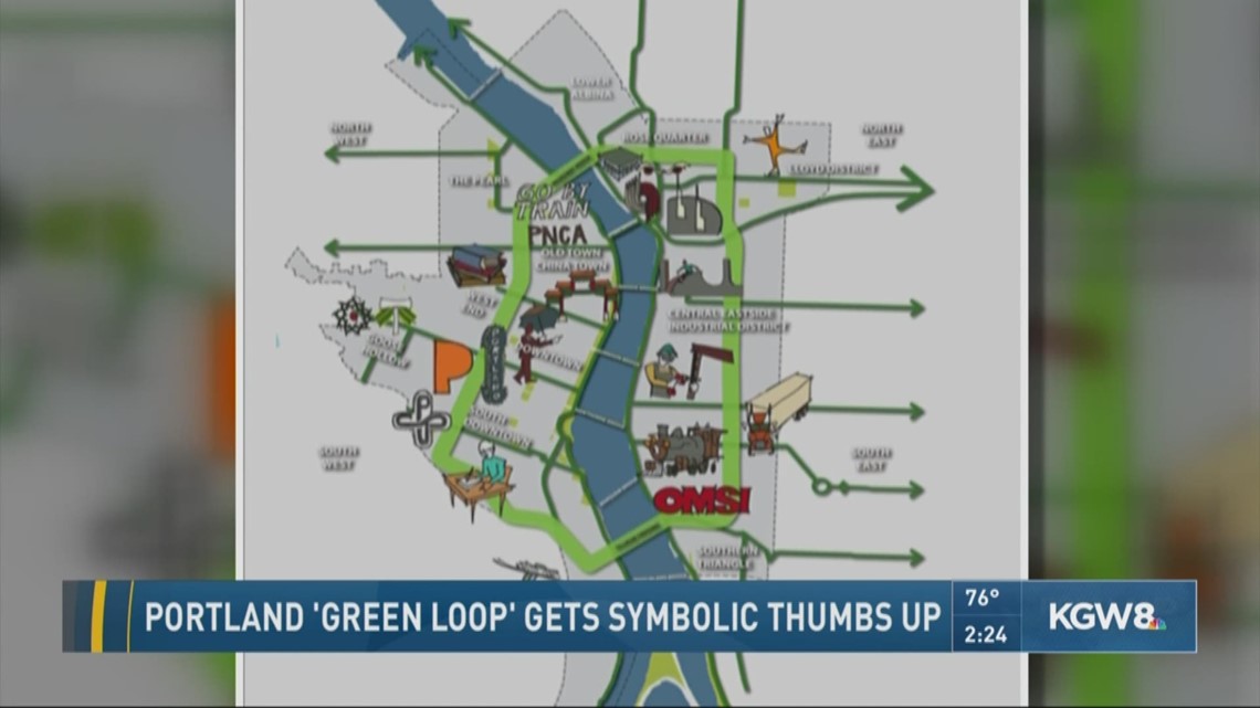 Portland 'Green Loop' gets symbolic thumbs up | kgw.com