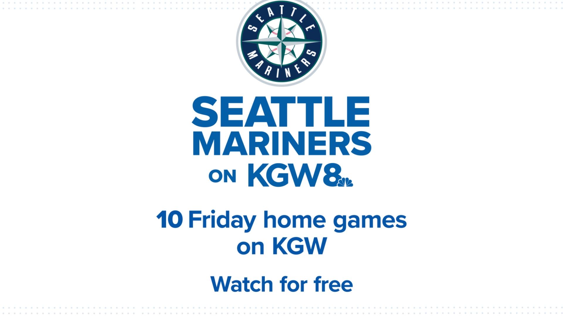 Where can you watch the Seattle Mariners on KGW? | kgw.com