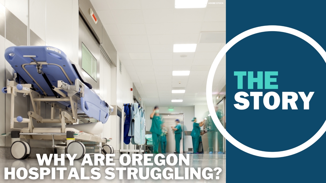 Here's why Oregon hospital systems say they're struggling financially ...