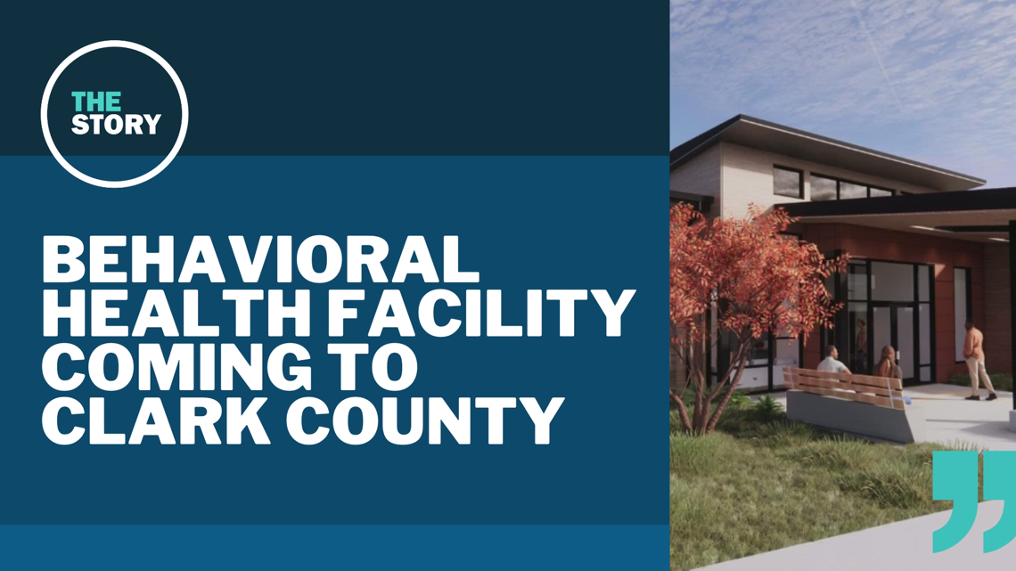 Looking ahead to the behavioral health facility bound for Clark County ...