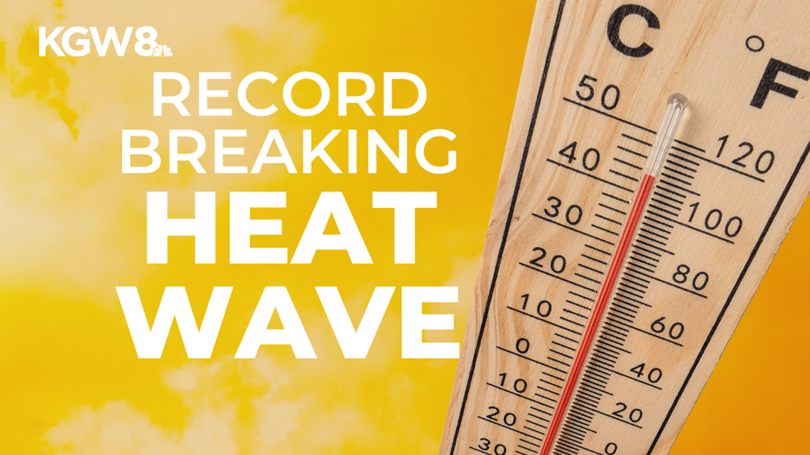 How this weekend's heat wave could break records | kgw.com