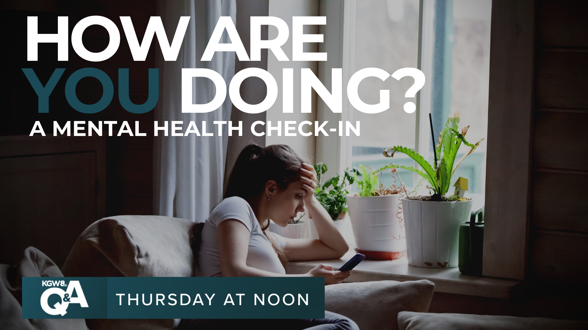How are you doing? A mental health check-in | KGW Digital Q&A | kgw.com