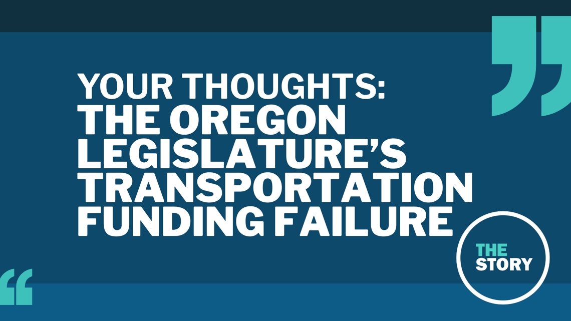 Oregon Legislature's failure on transportation bill sets up ODOT layoffs | Your Thoughts | kgw.com
