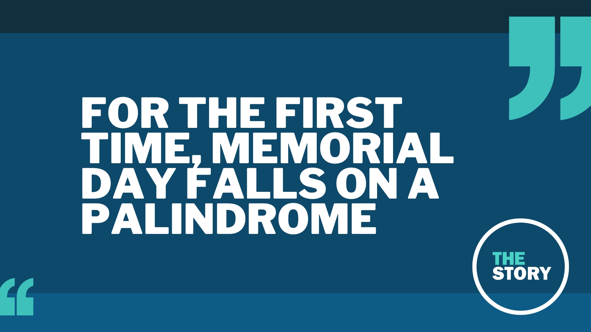 Memorial Day this year fell on a rare palindromic date | kgw.com