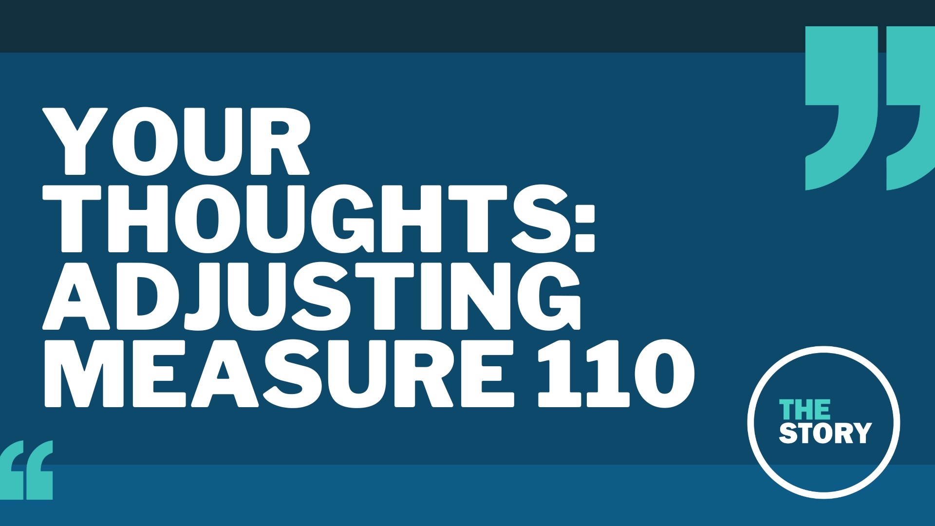 The Story viewers weigh in: Updating Measure 110 | kgw.com