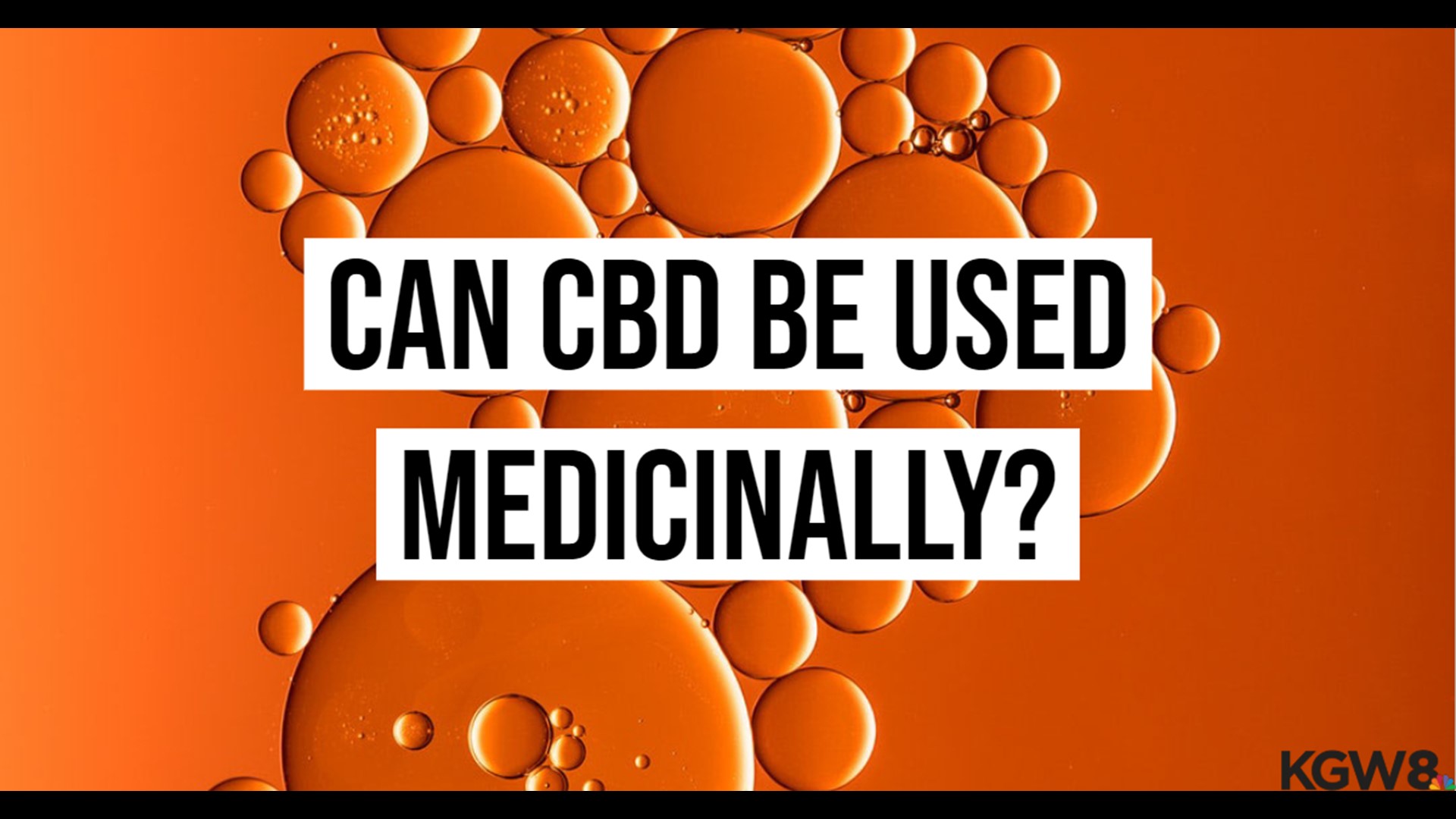 CBD: What is it? Why do people take it? Who regulates it? | kgw.com