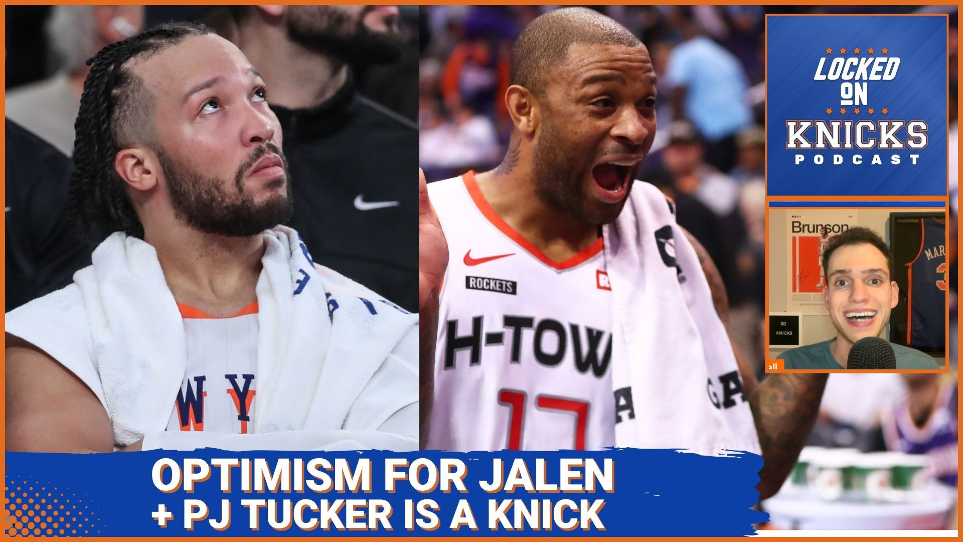 Optimism On Jalen Brunson's Ankle, Clippers Loss And PJ Tucker Is A New ...