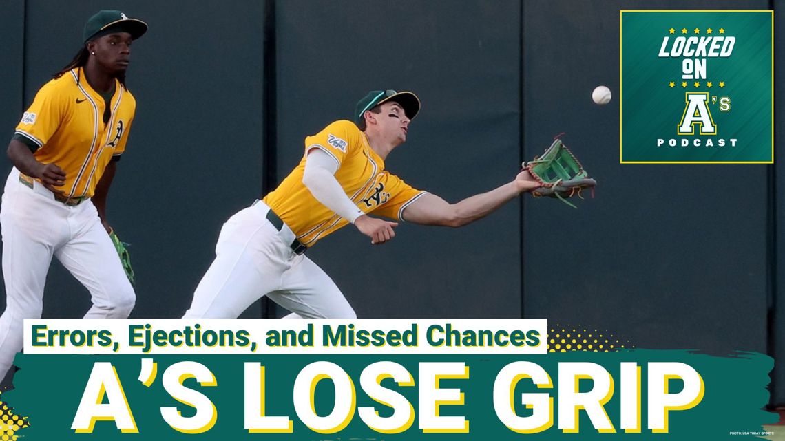 A’S LOSE GRIP: Errors, Ejections, and Missed Chances | kgw.com