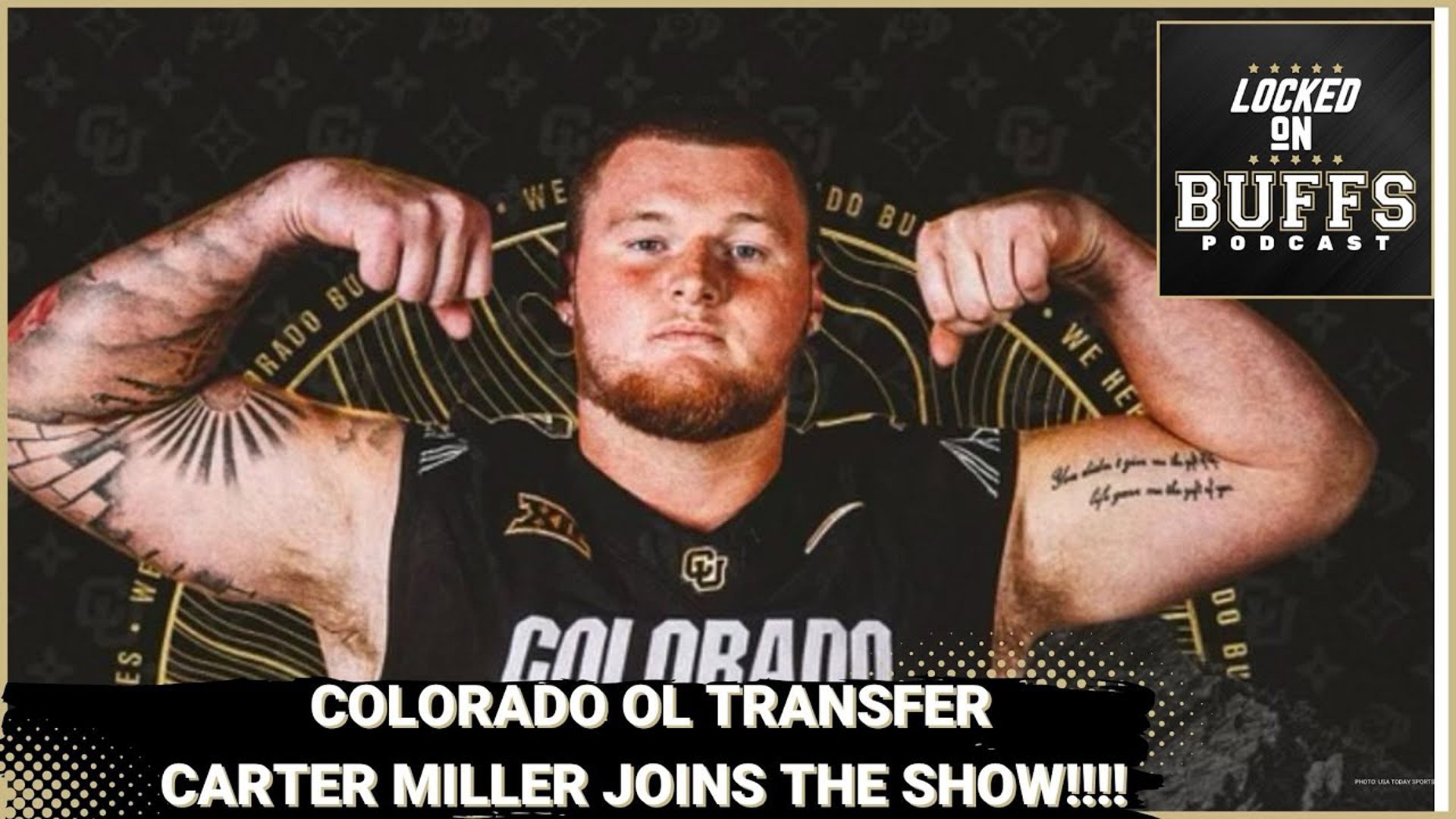 Colorado OL Transfer Carter Miller Joins the Show to Chat About His ...