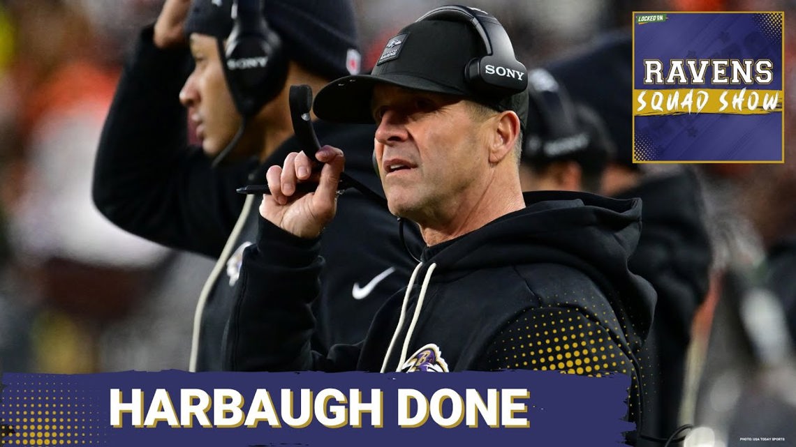 RAVENS SQUAD SHOW: Baltimore Ravens FIRE John Harbaugh, ripple effects ...