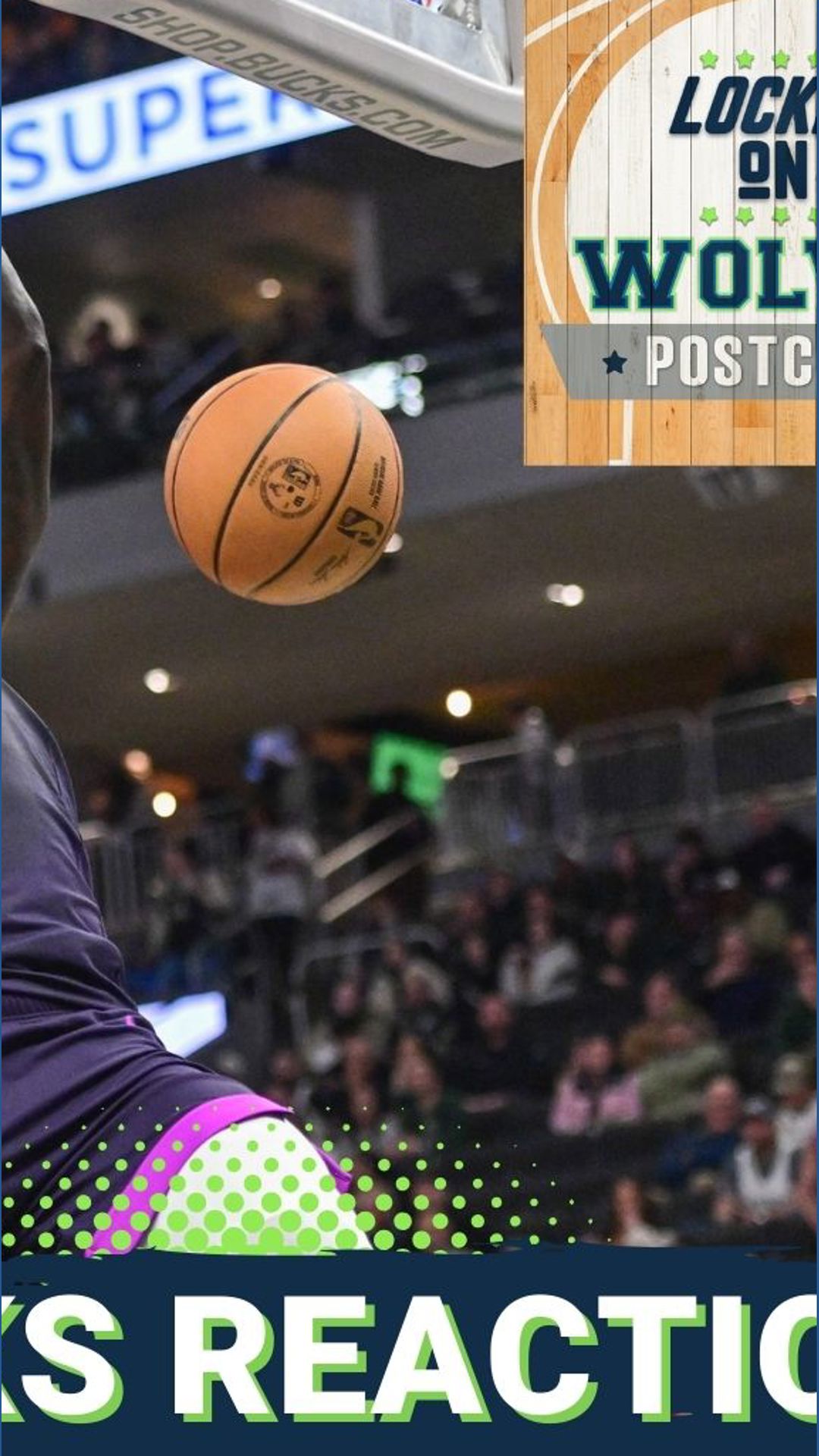 WOLVES POSTCAST: T-Wolves STEAM ROLL Past Bucks With Anthony Edwards ...