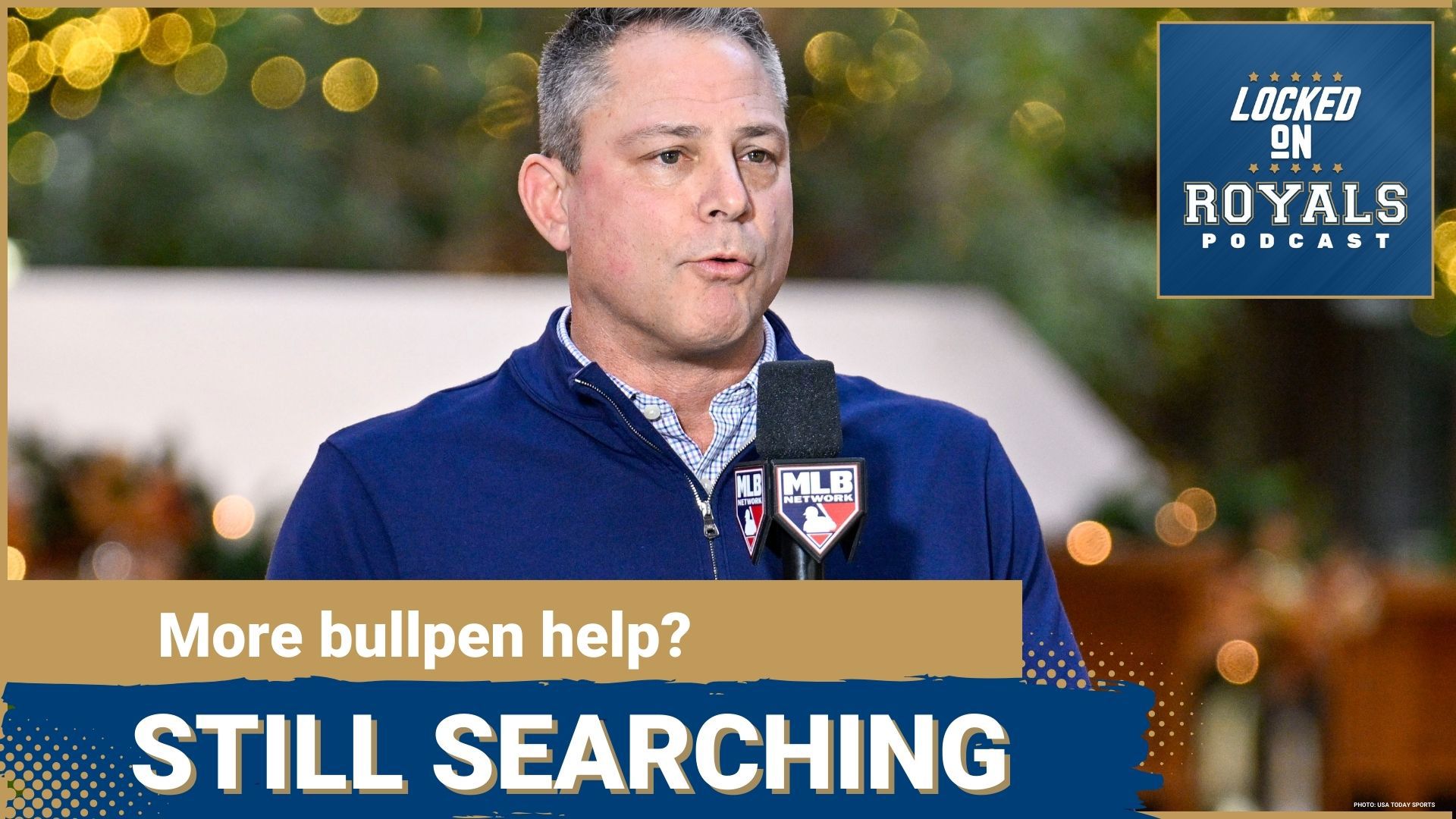 Royals still looking to upgrade bullpen | Kansas City Royals Podcast ...