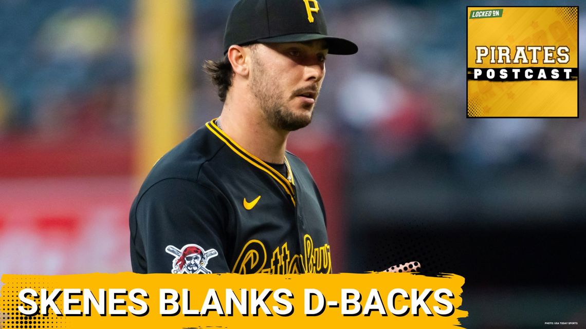 PIRATES POSTCAST: Paul Skenes SHOVES for 8 Innings to Blank D-Backs 1-0 ...