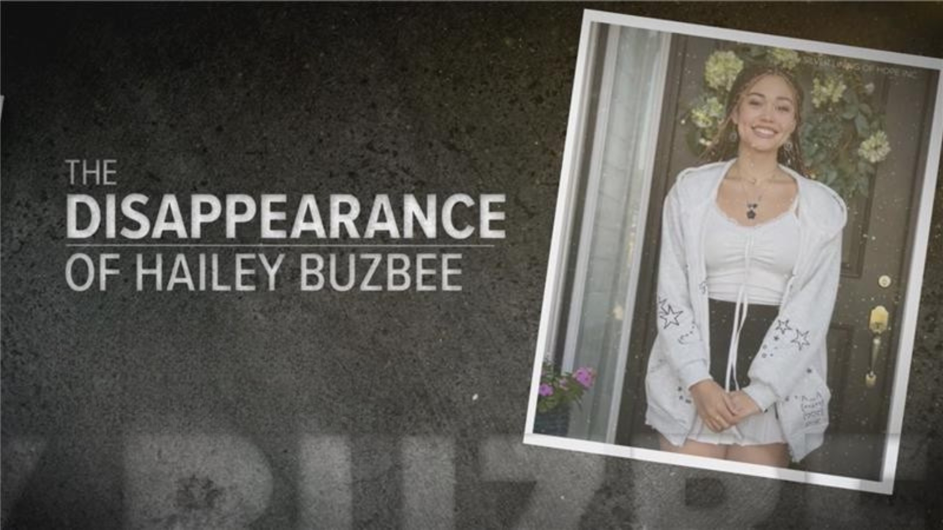 The Disappearance of Hailey Buzbee | kgw.com